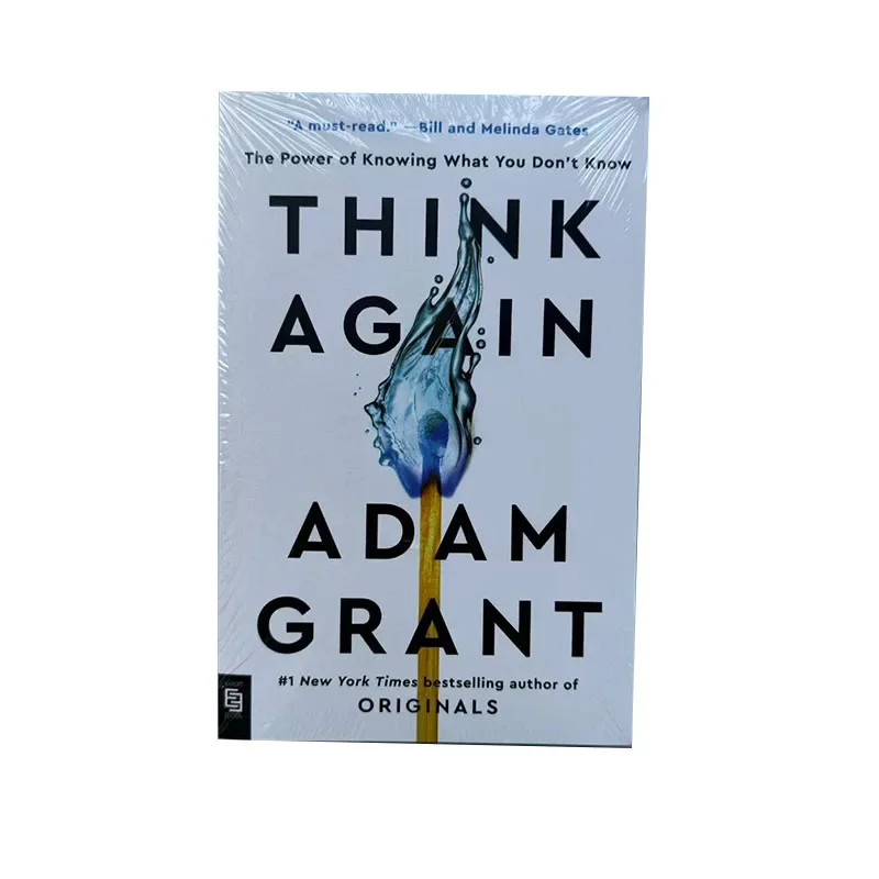 Think Again By Adam Grant The Power of Knowing What You Don't Know #1 ...