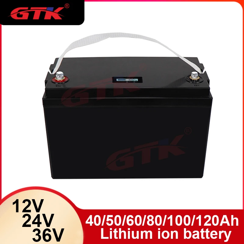 GTK-12V-120Ah-100Ah-80Ah-24V-50Ah-24V-60Ah-36V-40Ah-50Ah-Lithium-Ion ...