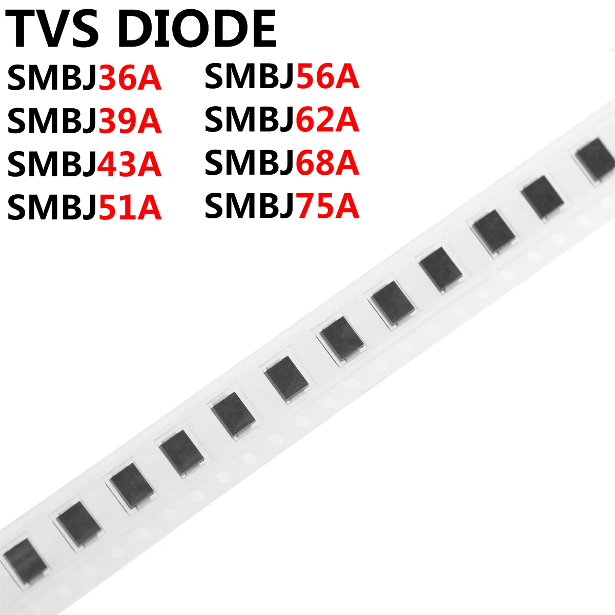 100PCS-TVS-DIODE-SMBJ36A-SMBJ39A-SMBJ43A-SMBJ51A-SMBJ56A-SMBJ62A ...