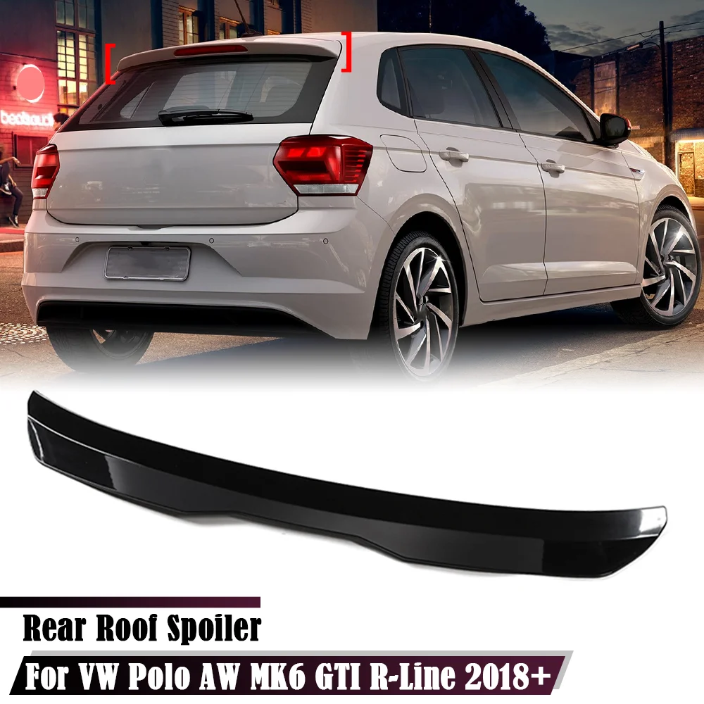 Car-Rear-Roof-Lip-Spoiler-For-Volkswagen-VW-Polo-AW-MK6-GTI-R-Line-2018 ...