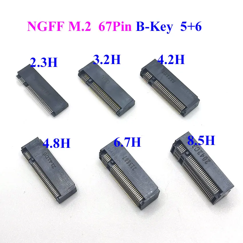 5PCS NGFF Socket B KEY Height 2.3/3.2/4.2/4.8/6.7/8.5H 67Pin M.2 Slot ...