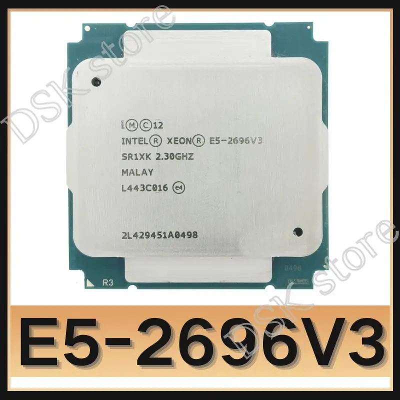 Intel XEON E5 2696V3 E5 2696 V3 Processor SR1XK 18-CORE 2.3GHz better than LGA 2011-3 CPU
