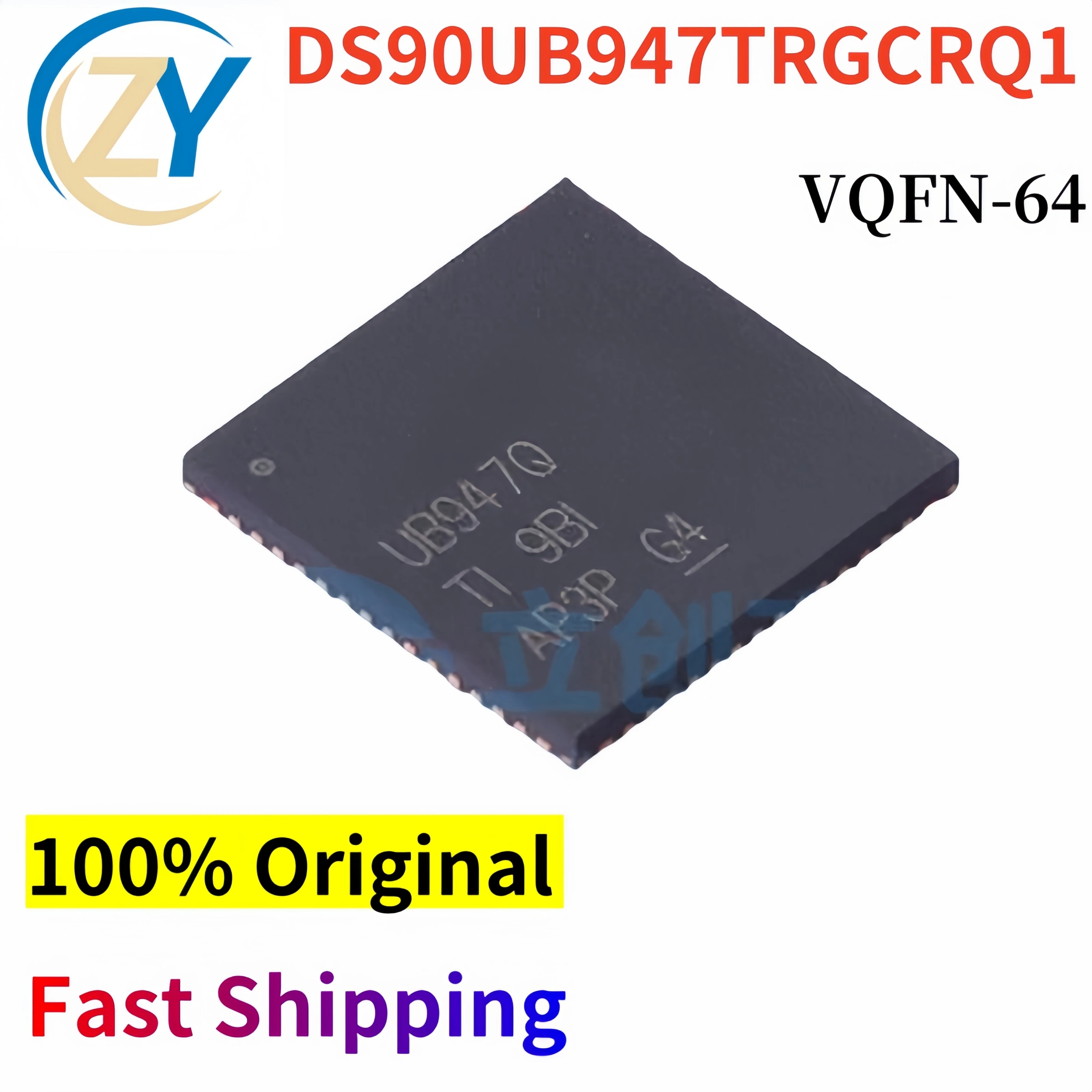 100-Original-DS90UB947TRGCRQ1-Interface-ICs-DS90UB947-VQFN-64 ...