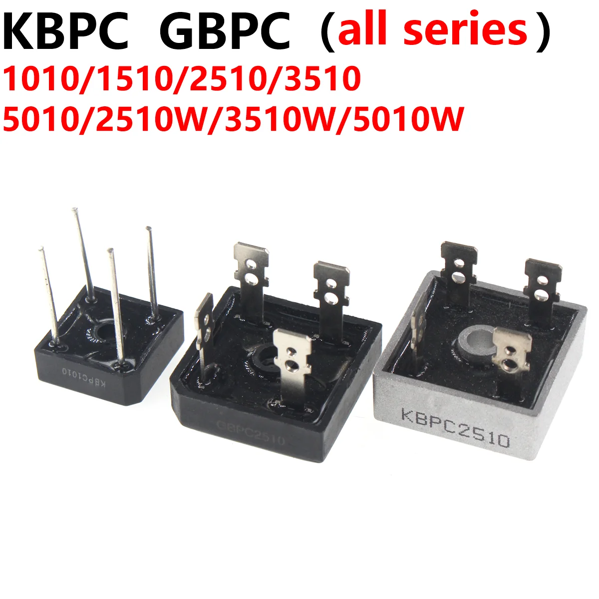5-KBPC2510W-KBPC3510-KBPC3510W-KBPC5010-KBPC5010W-KBPC608-KBPC610.png
