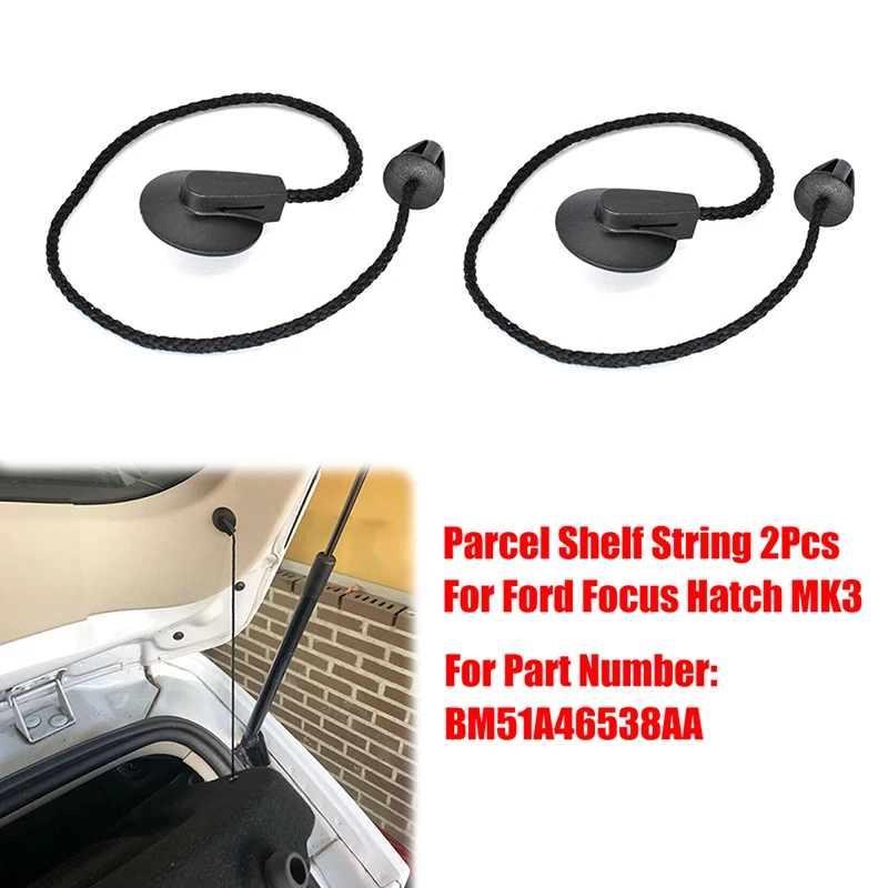 1Pc-2Pcs-Car-Rear-Tailgate-Trunk-Parcel-Shelf-String-For-Ford-Focus-MK3 ...