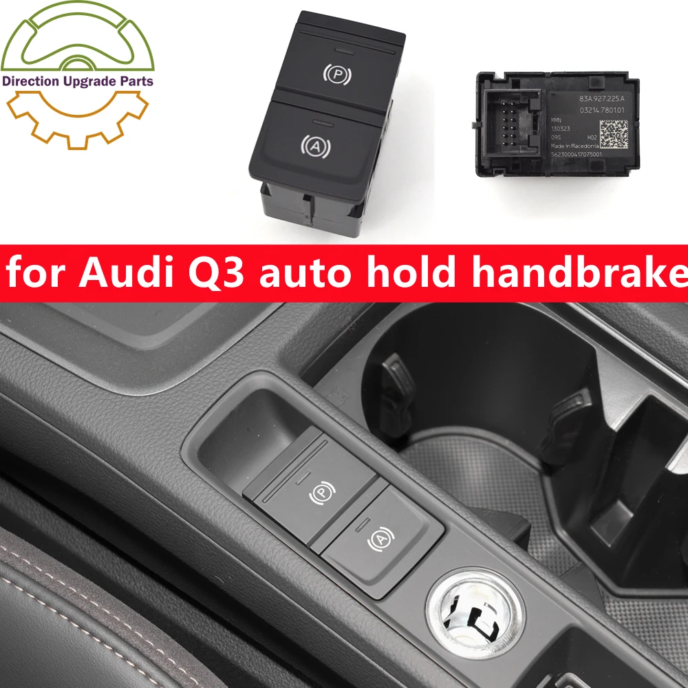 83A-927-225-A-for-Audi-Q3-Electronic-Parking-Brake-Control-Switch-Auto ...