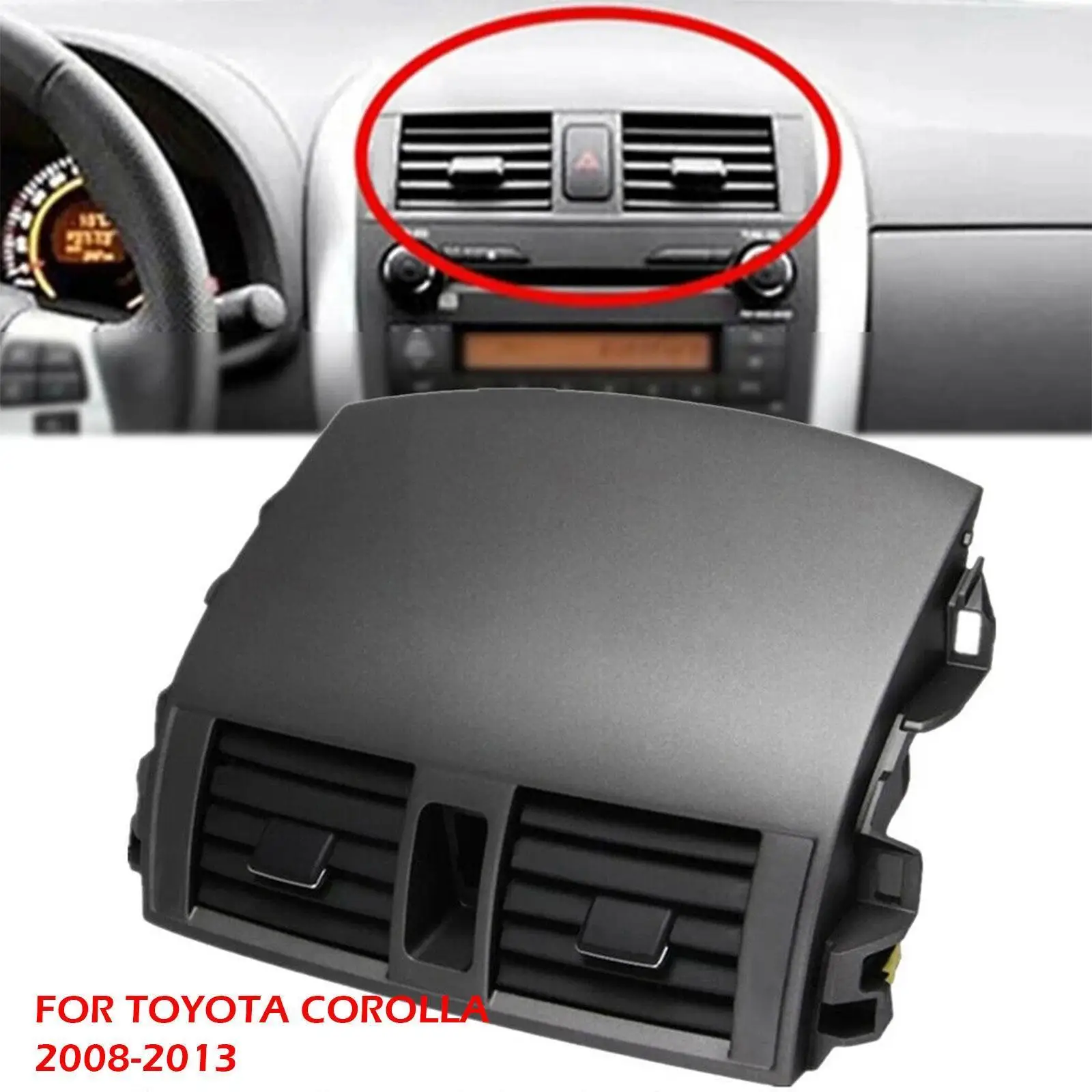 for Toyota Corolla 2008 2009 2010 2011 2012 2013 Center Outlet Air ...