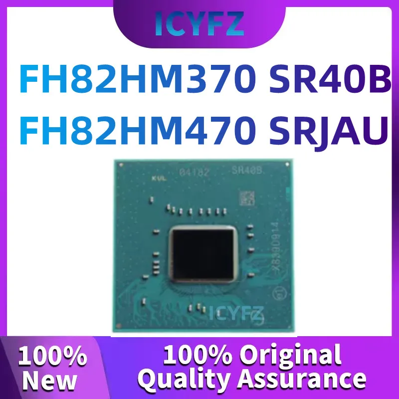New-and-original-FH82HM370-SR40B-FH82HM470-SRJAU-QNDQ-BGA-package.jpg