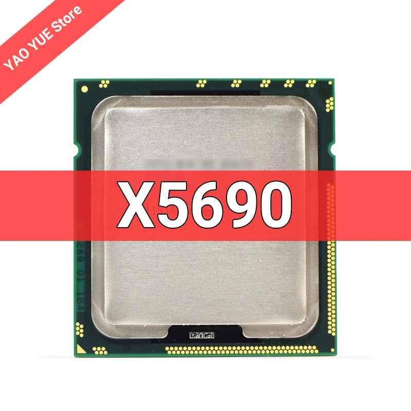 X5690 3.4 GHz Six Core Twelve Thread CPU Processor 12M 130W LGA 1366 ...
