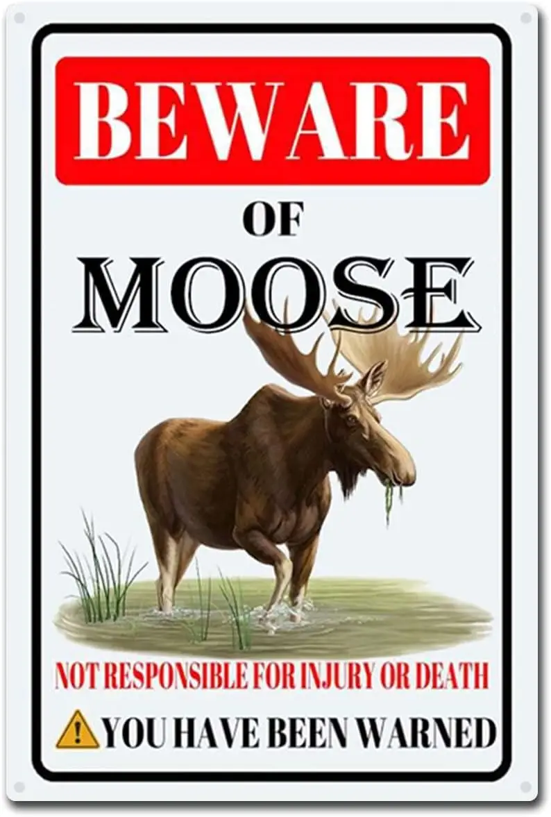 Funny Moose Sign
