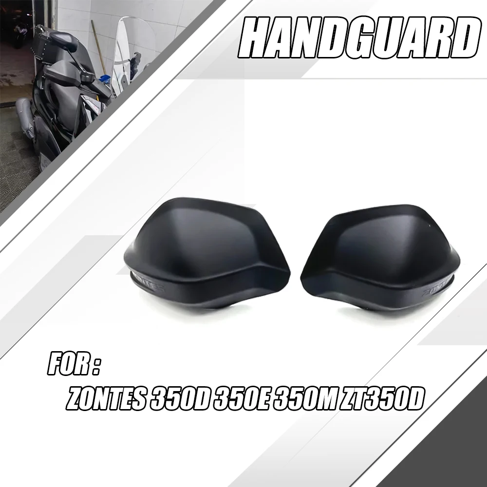 For Zontes 350D 350E 350M ZT350D Dedicated Hand Guard Original ...