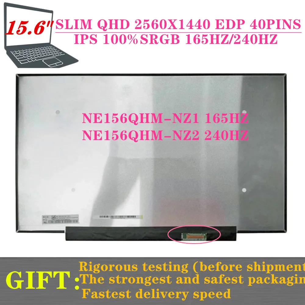15.6" SLIM DISPLAY NE156QHM NZ1 NE156QHM NZ2 LP156QHG SPV1 LQ156T1JW03 Laptop LCD Screen QHD ...
