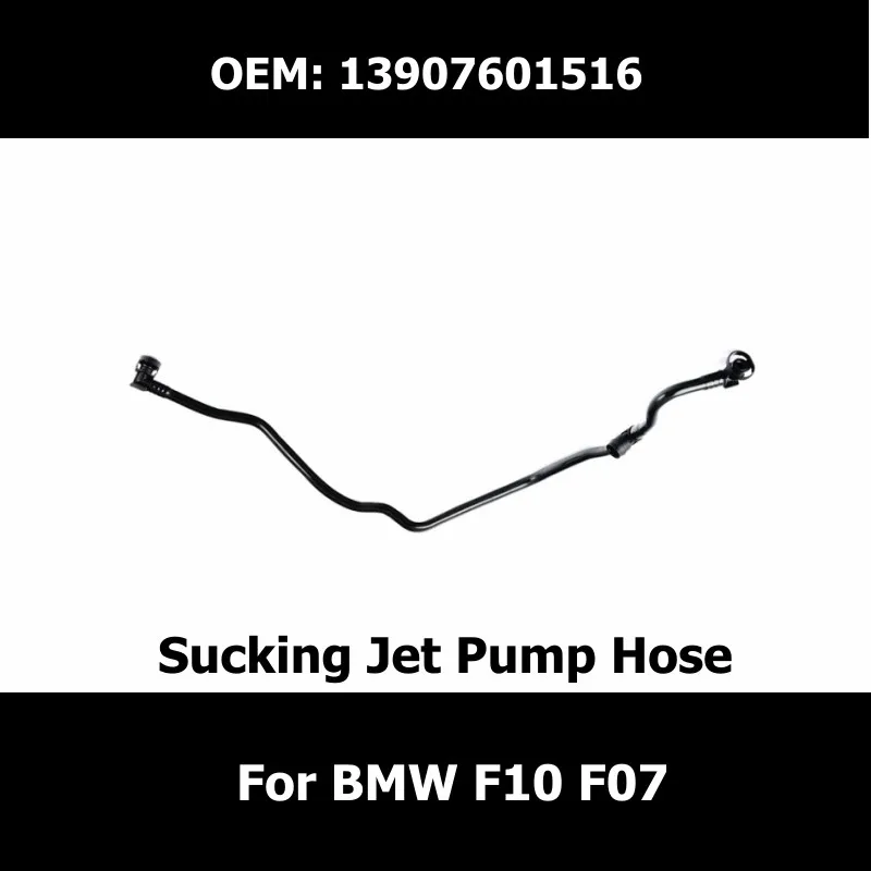 13907601516-Genuine-Auto-Parts-Sucking-Jet-Pump-Hose-for-BMW-F10-F07 ...