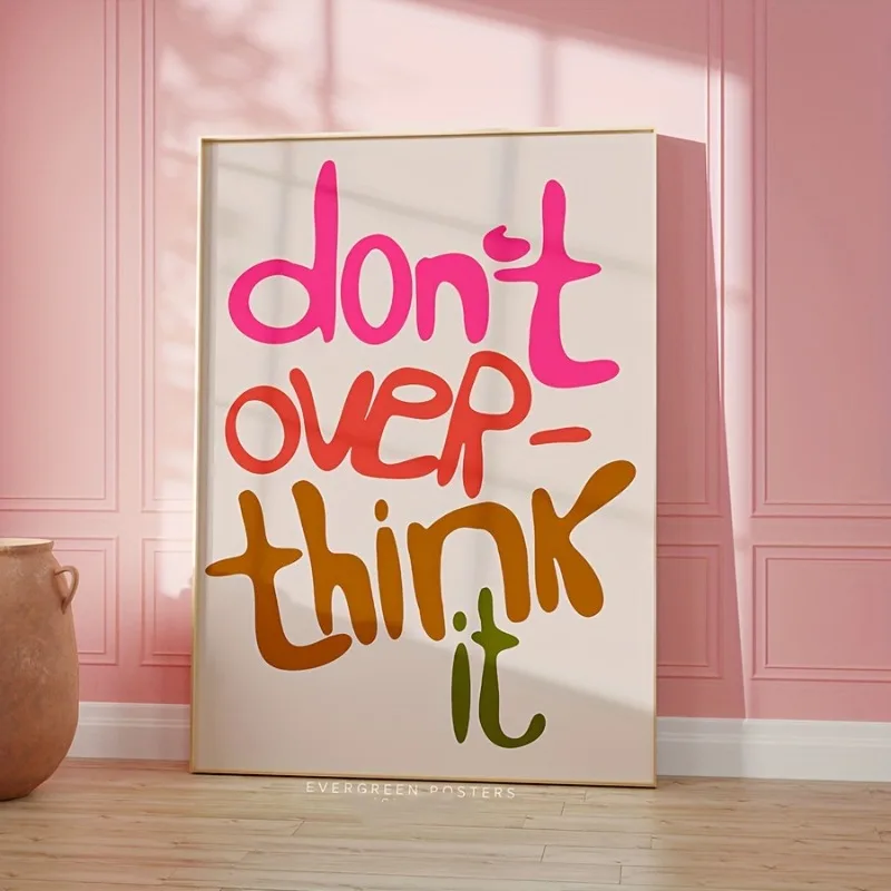 1pc Unframed Creative Canvas Poster, "Don't Over Think It Quote ...