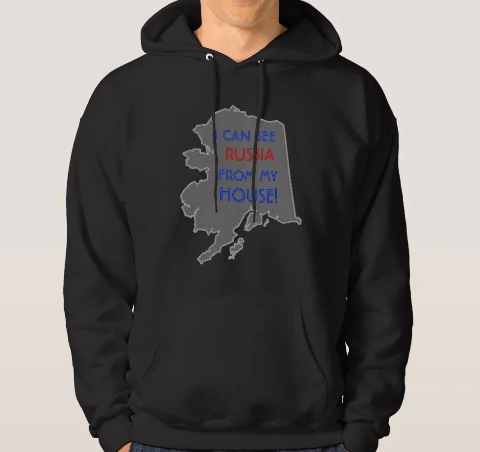 I Can See Russia From My House. Funny Alaska Map Unisex Hoodie ...