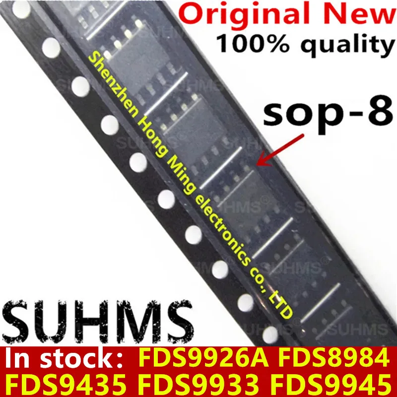 10piece-100-New-FDS9926A-FDS8984-FDS9435-FDS9933-FDS9945-sop-8-Chipset.jpg