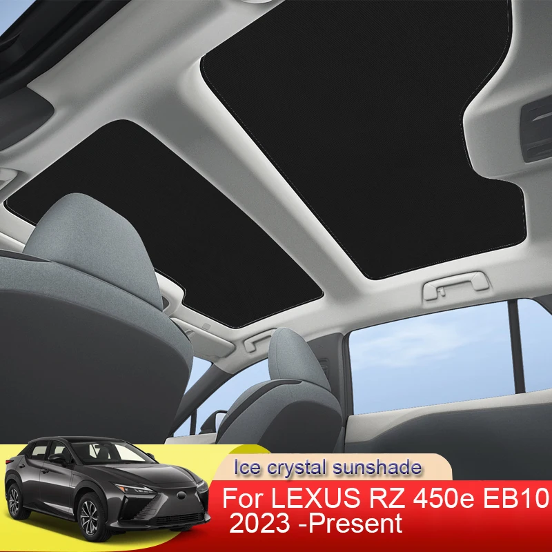 For LEXUS RZ450e EB10 2023-2025 Car Ice Crystal Sunroof Sunshade ...
