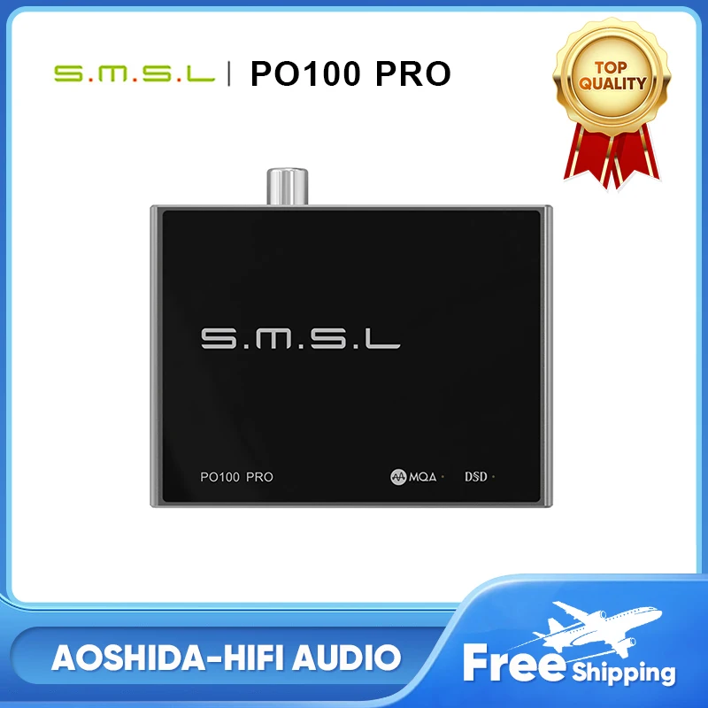 SMSL-PO100-PRO-USB-Digital-Interface-MQA-Decoding-XOMS-XU316-DSD64 ...