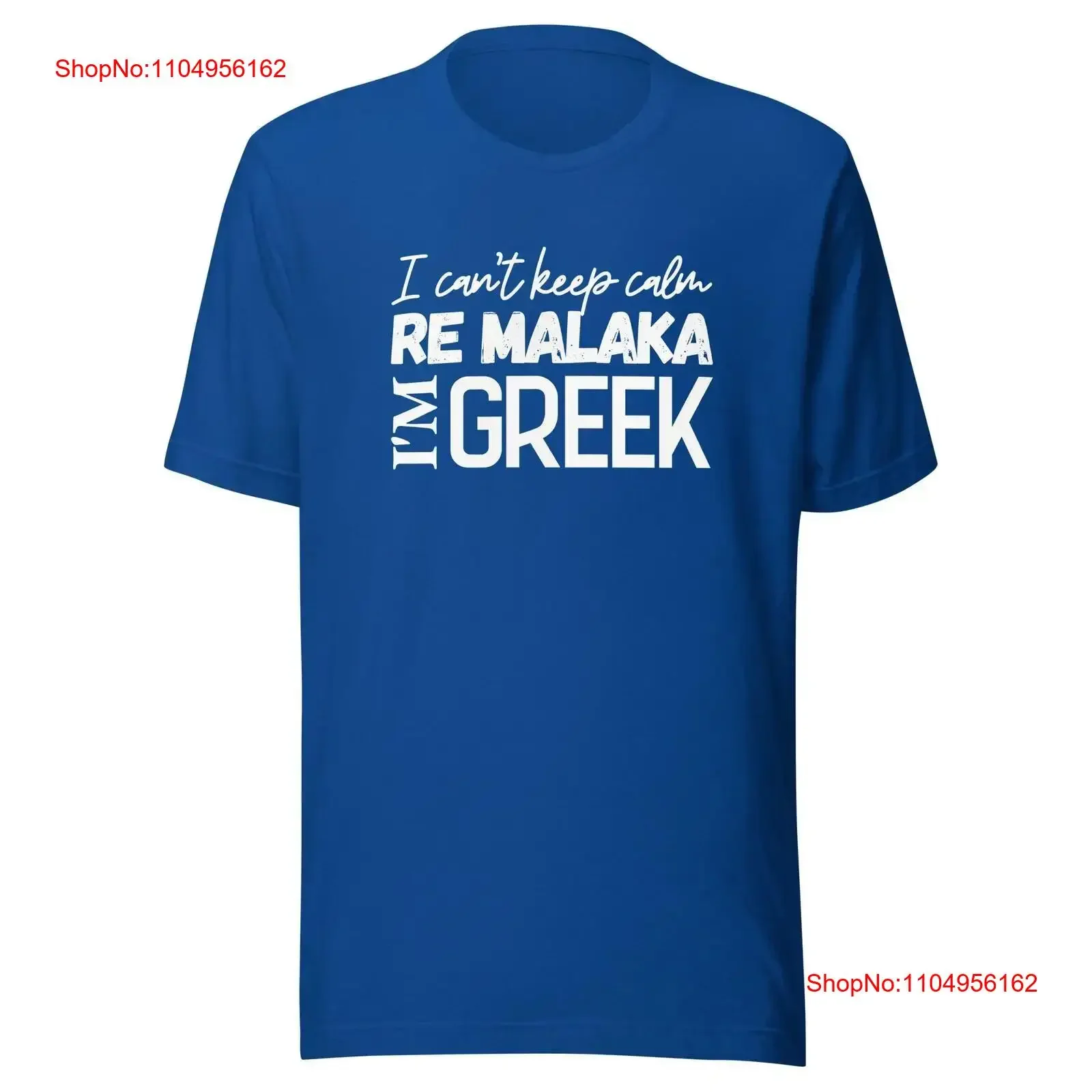 Greek Can't Keep Calm Re Malaka T shirt Funny Quotes for Traveling ...