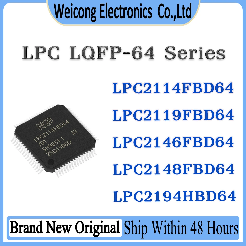 LPC2114FBD64 LPC2119FBD64 LPC2146FBD64 LPC2148FBD64 LPC2194HBD64 LPC2114 LPC2119 LPC2146 LPC2148 ...