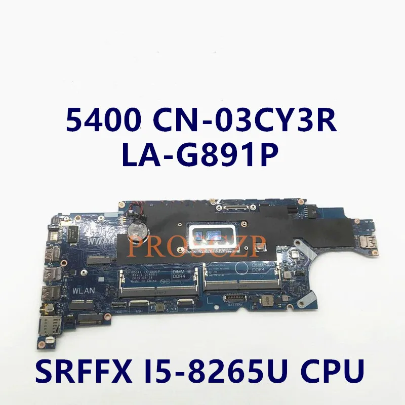 CN 03CY3R 03CY3R 3CY3R Mainboard For Latitude 5400 W/SRFFX I5 8265U CPU ...