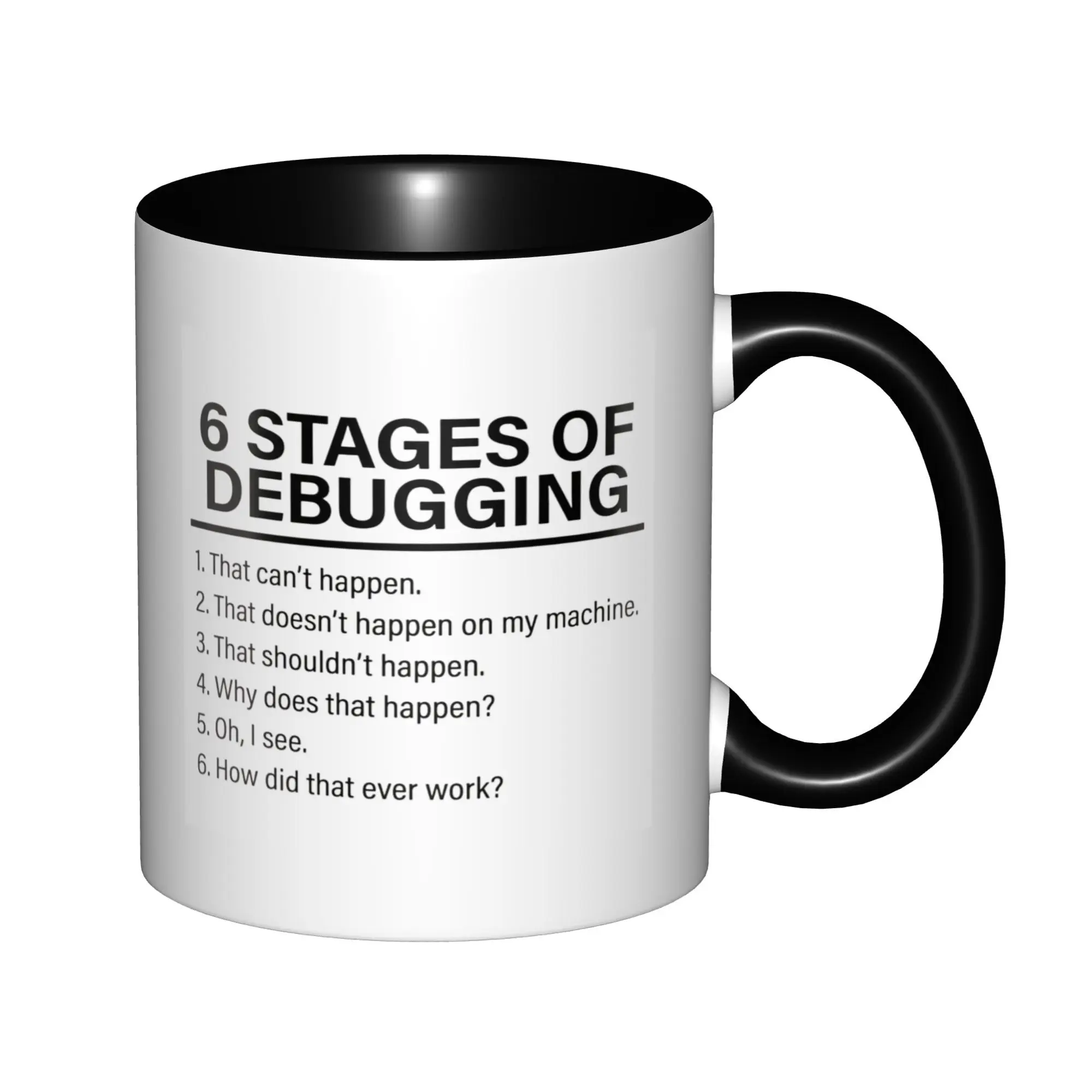 6 Stages Of Debugging For Dad Husband Boyfriend Mugs With Black Handle ...