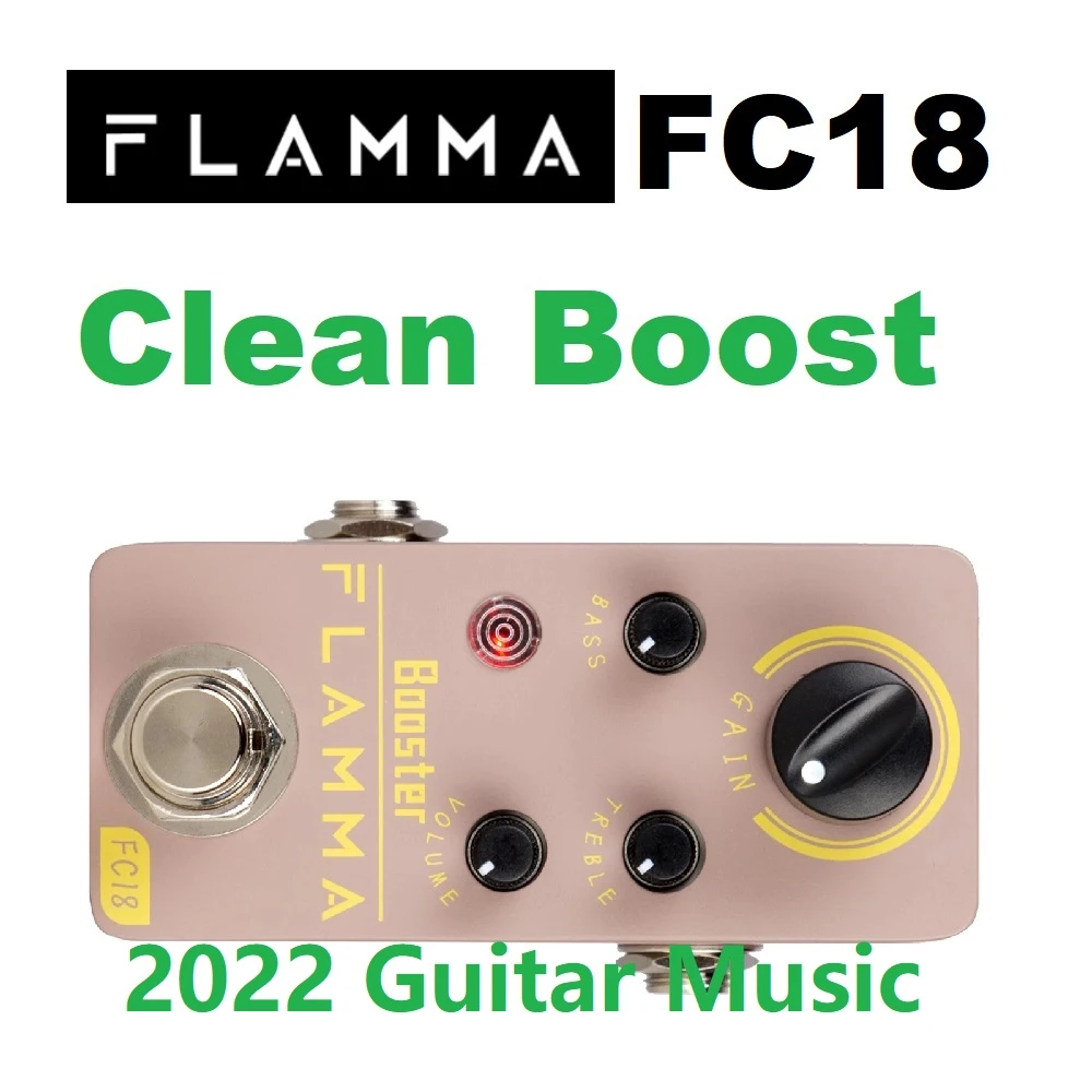 Flamma FC18 Clean Boost , Test, Comparatif & Avis - Pincez moi