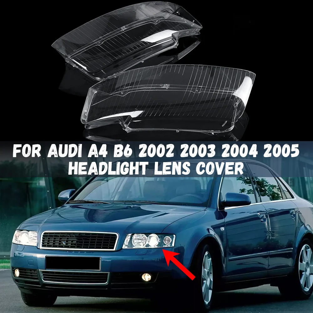 Car Headlight Lens Cover For Audi A4 B6 2002 2003 2004 2005 Headlamp ...