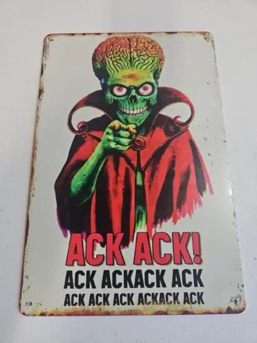 Alien, Ack, Ack,Ack, Rustic-looking Metal Sign-Aluminum - AliExpress 15