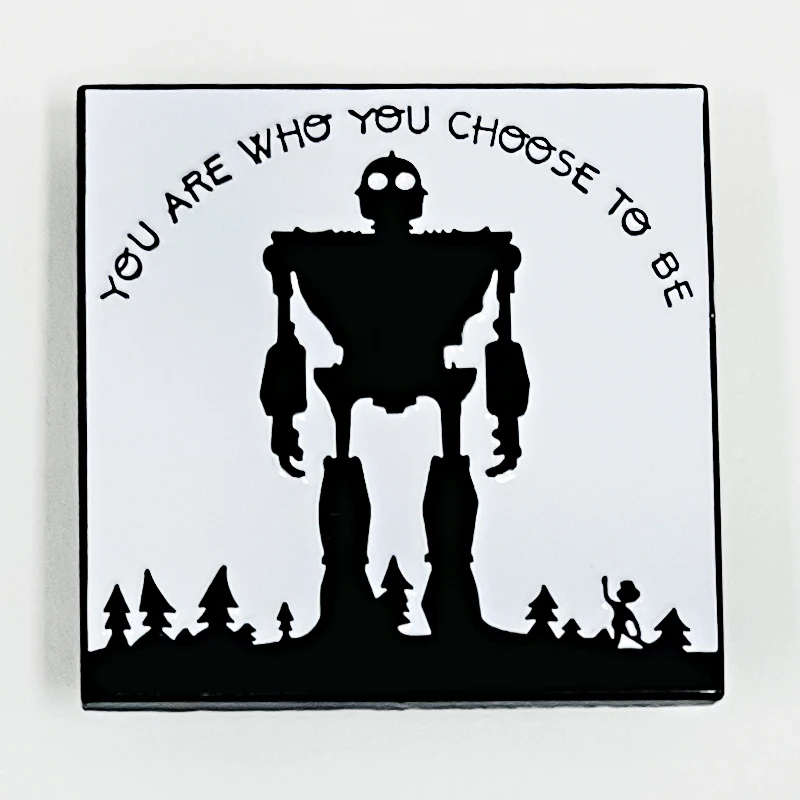 The Iron Giant You are Who You Choose to Be enamel pin metal badge ...