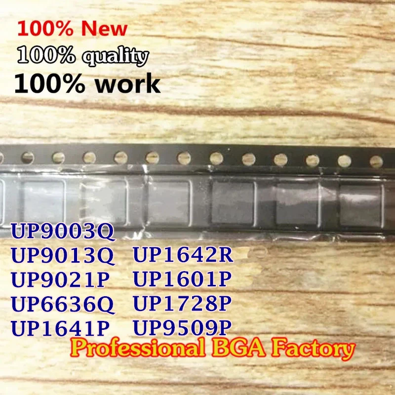100% New UP9003Q UP9013Q UP9021P UP6636Q UP1641P UP1642R UP1601P UP1728P UP9509P QFN
