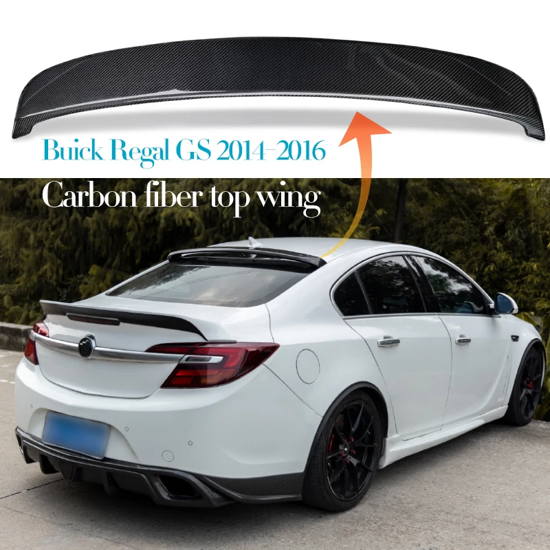 Carbon Fiber Top Wing for Buick Regal GS 2009-2016 Carbon Top Fiber ...