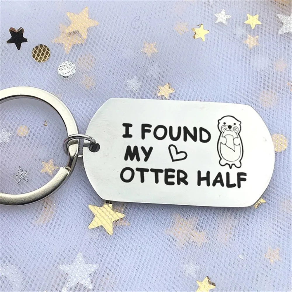 I Found My Otter Half Stainless Steel Keychains - styloclubs.com