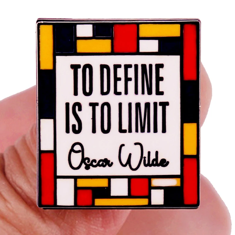 Oscar Wilde Define Is to Limit Pin Enamel Brooch Metal Badges Lapel ...