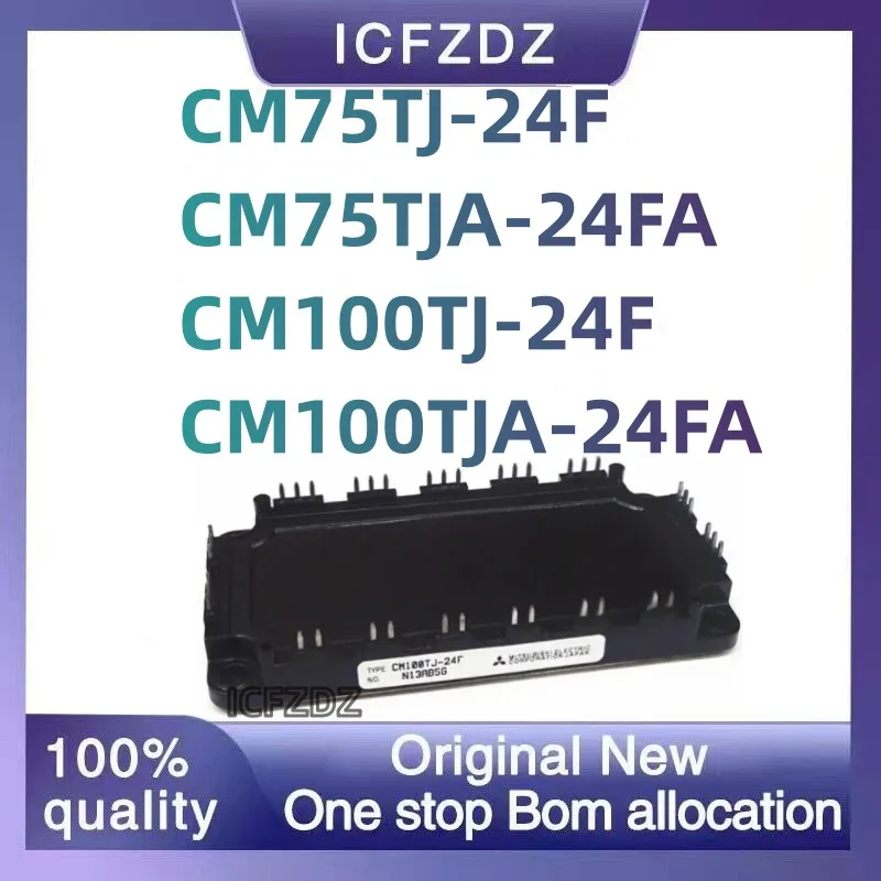100-New-original-CM75TJ-24F-CM75TJA-24FA-CM100TJ-24F-CM100TJA-24FA-Electronic-Components.jpg