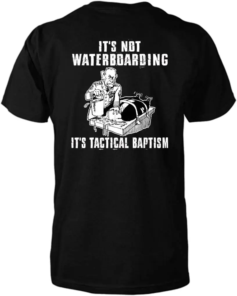It-s-not-waterboarding-It-s-Tactical-Baptism-T-Shirt.jpg