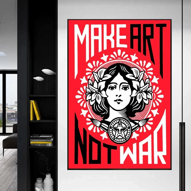 Shepard Fairey Make Art Not War