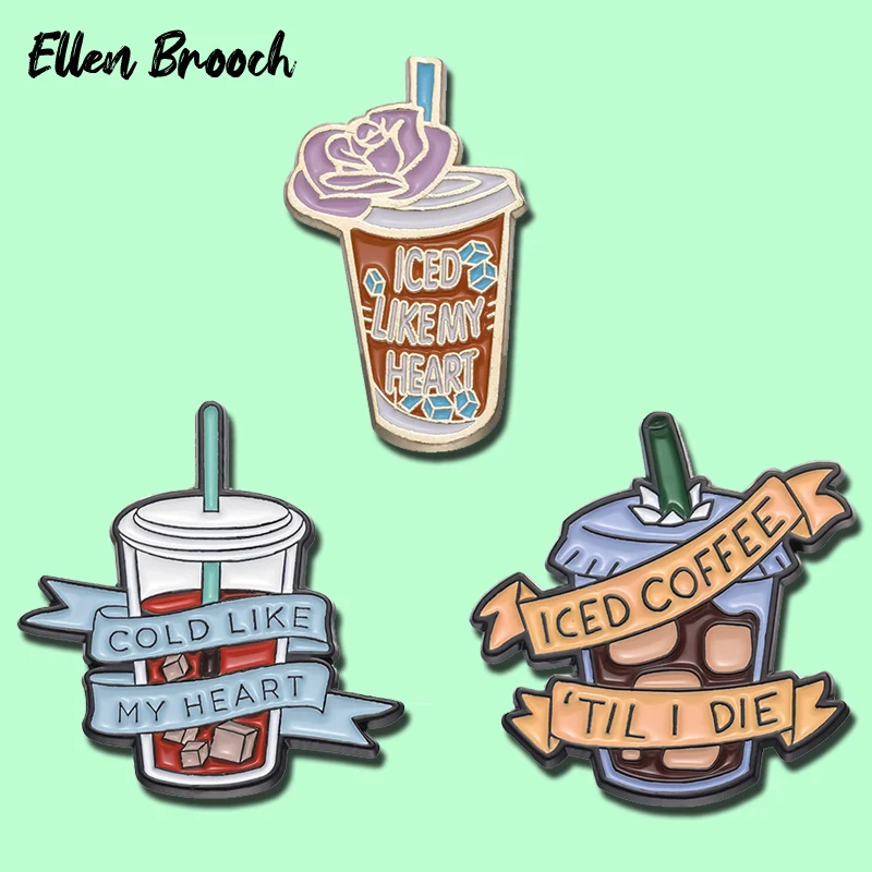 Cold-Like-My-Heart-Enamel-Pins-Iced-Coffee-Till-I-Die-Drinking-Bubble ...