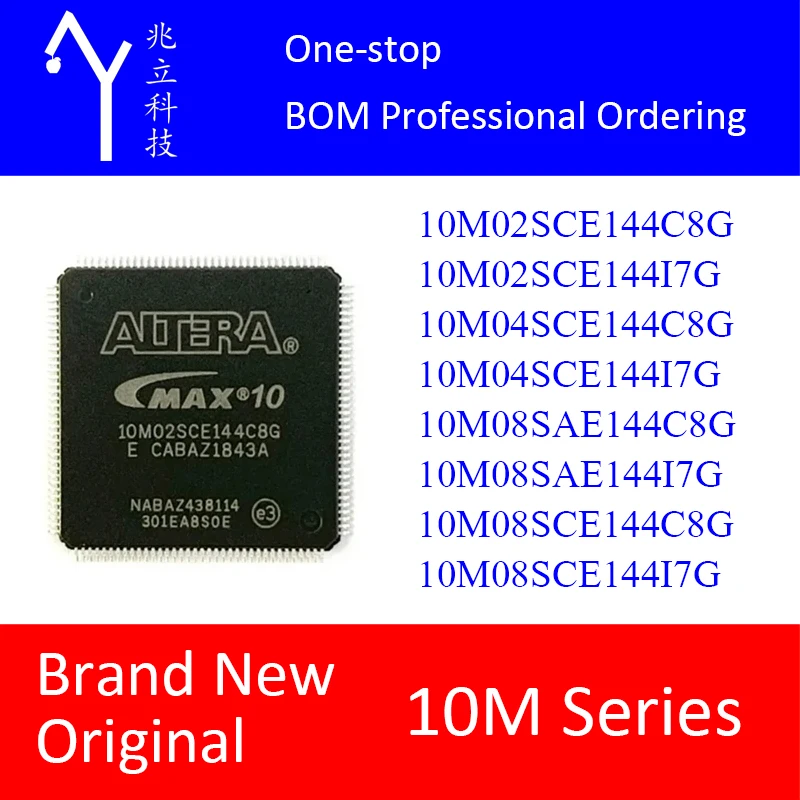 10M02SCE144C8G 10M02SCE144I7G 10M04SCE144C8G 10M04SCE144I7G ...