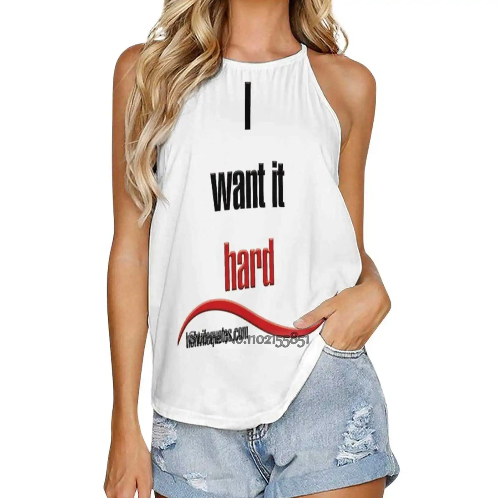 I Want It Hard Women'S Tank T Shirt Top Sleeveless Summer Casual ...