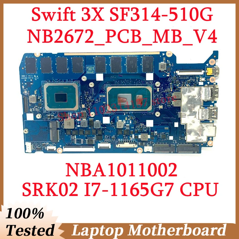 For Acer Swift 3X SF314-510G NB2672_PCB_MB_V4 With SRK02 I7-1165G7 CPU ...