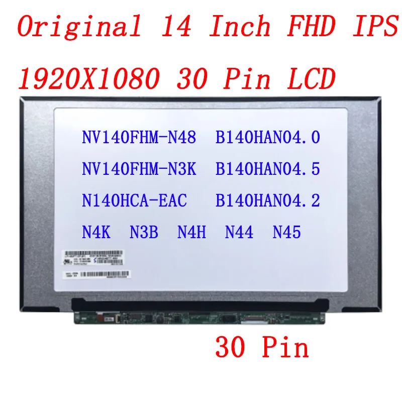 LCD LED 스크린, IPS NV140FHM-N48 NV140FHM-N3K, 14.0 인치, 1920x1080, 30 핀, N4K, N3B, N4H, N44, N45 ...
