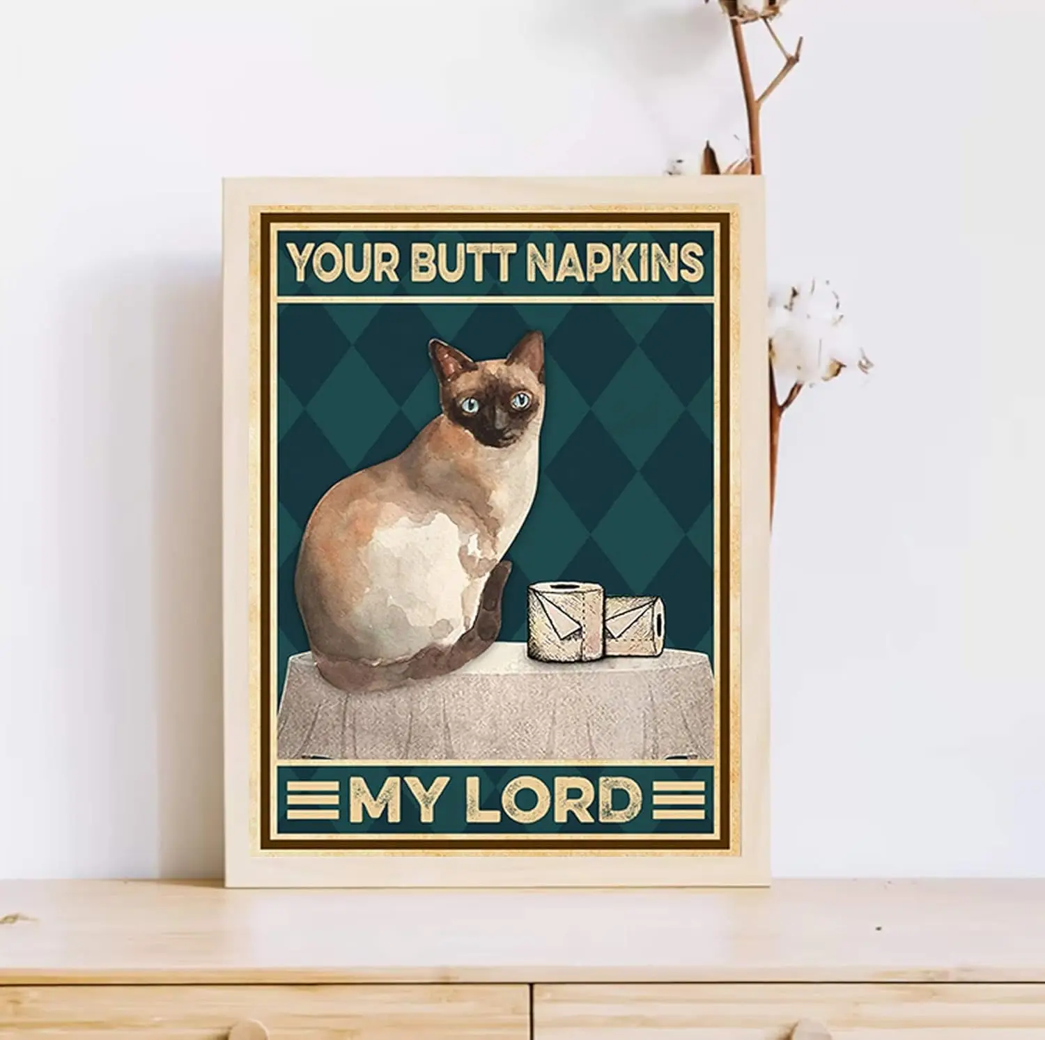 Retro Metal Tin Sign 12 X 16 Inches Siamese Cat Your Butt Napkins My ...