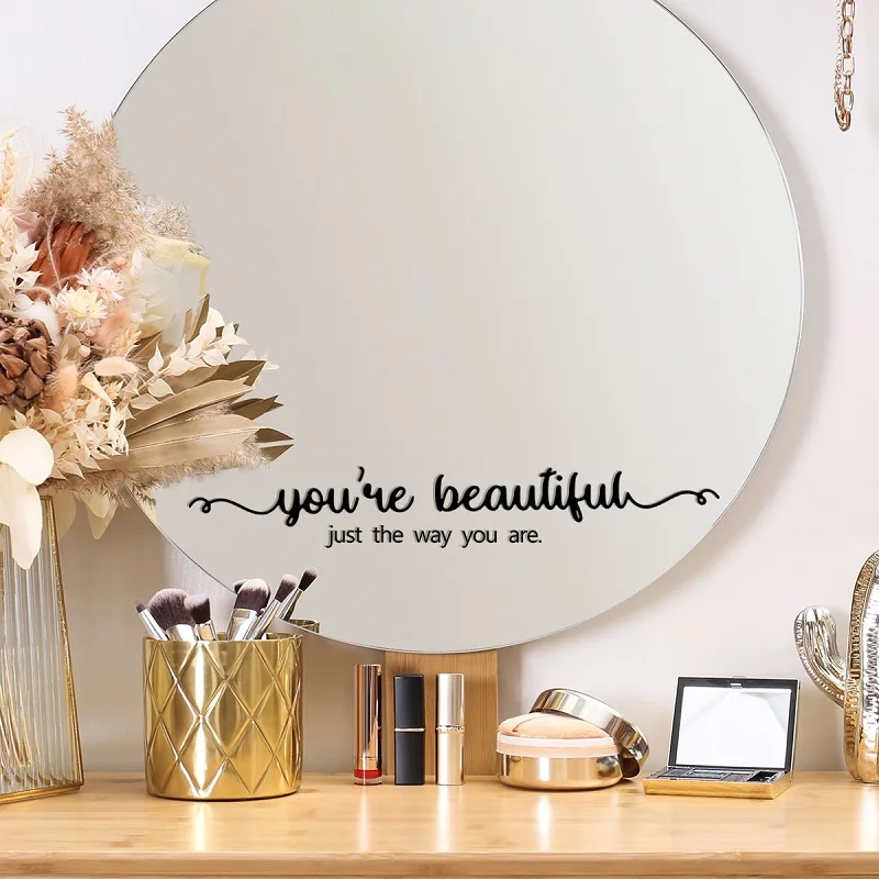 You-re-Beautiful-Just-the-Way-You-Are-Mirror-Wall-Stickers-for-Home-D ...