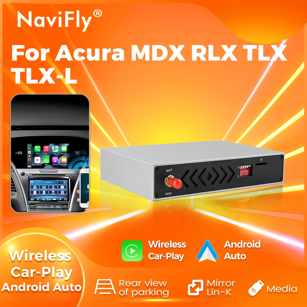 NaviFly-for-OEM-Screen-Upgrade-Wireless-and-Wired-CarPlay-Android-Auto-Decoding-box-For-ACURA ...