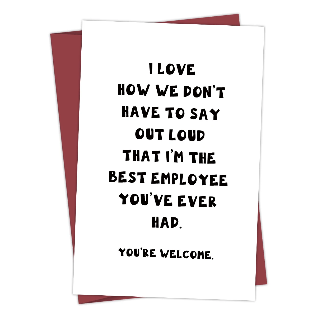 1pcs-Interesting-Greeting-Card-for-The-Boss-I-M-THE-BEST-EMPLOYEE-YOU ...