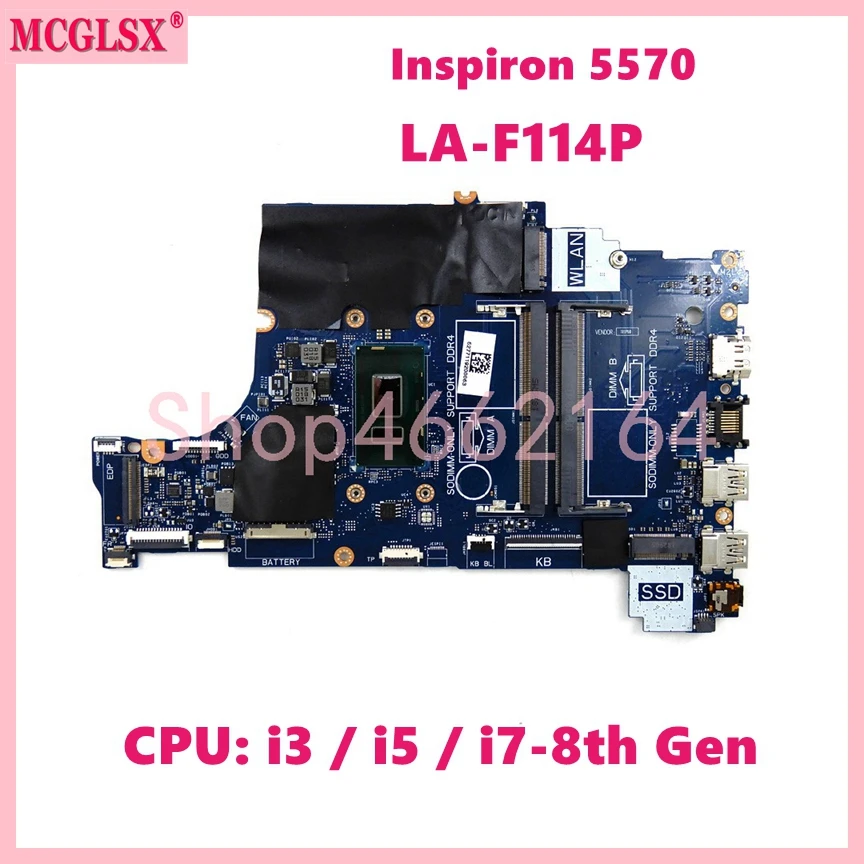 LA-F114P CPU: i3-8130U/i5-8250U/i7-8550U Notebook Mainboard For Dell Inspiron 5570 Laptop ...