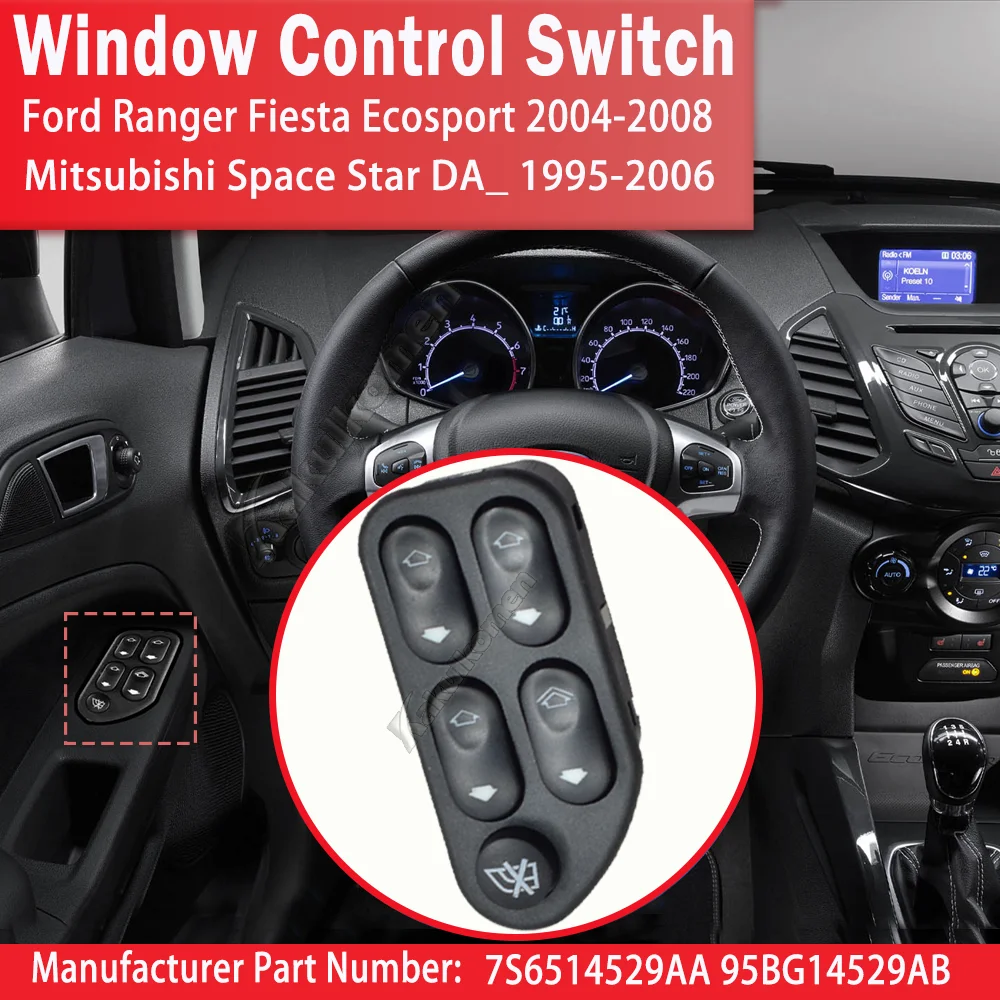 7S6514529AA Power Master Window Control Switch For Ford Ranger Fiesta ...