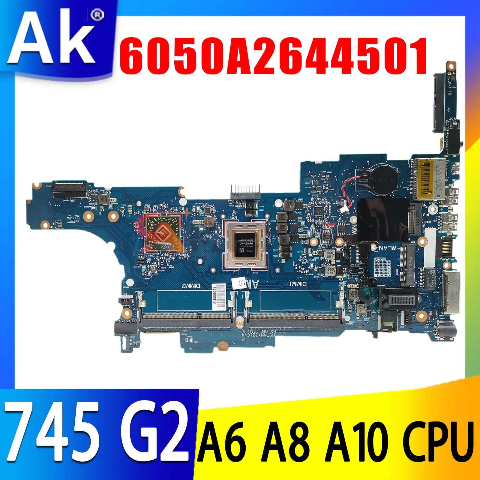 Mainboard For HP Elitebook 745 G2 845 G2 Laptop Motherboard 6050A2644501 with A6 A8 A10 AMD CPU ...