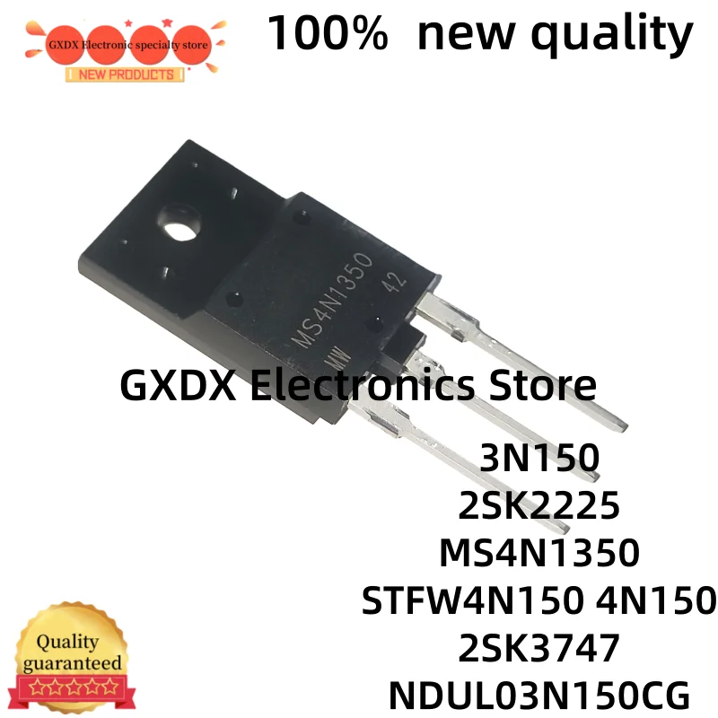 5-10PCS 3N150 STFW3N150 K2225 2SK2225-E MS4N1350 4N150 2SK3747 ...